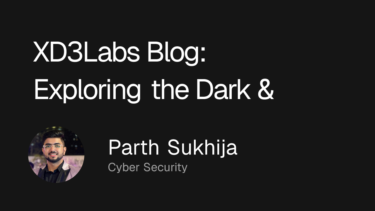 XD3Labs Blog: Exploring the Dark & Defensive Side of Tech
